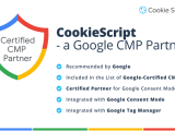 Cookiescript Is A Google Certified Cmp