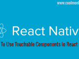 React Native Touchable Components In React Native Coolmonktechie