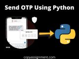 Send Otp Using Python Copyassignment