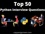 Top 50 Python Interview Questions With Answers Copyassignment
