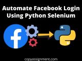 Automate Facebook Login Using Python Selenium Copyassignment