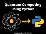 Quantum Computing Using Python Copyassignment