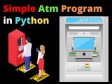 Simple Atm Program In Python Copyassignment