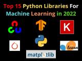 Top 5 Machine Learning Libraries In Python Printable Forms Free Online