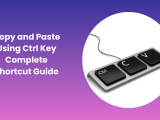 Copy And Paste Using Ctrl Key Step By Step Shortcut Guide