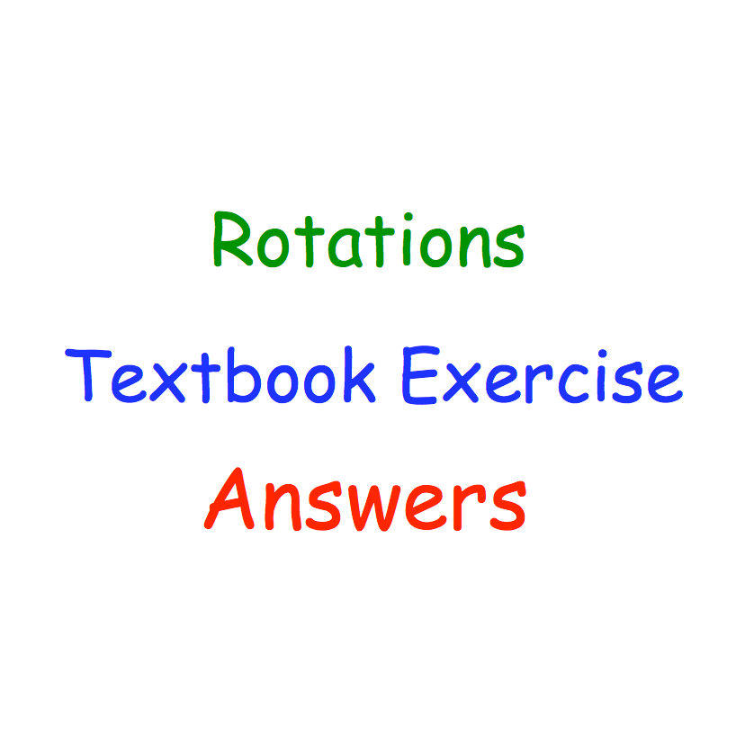 Rotations Textbook Answers – Corbettmaths