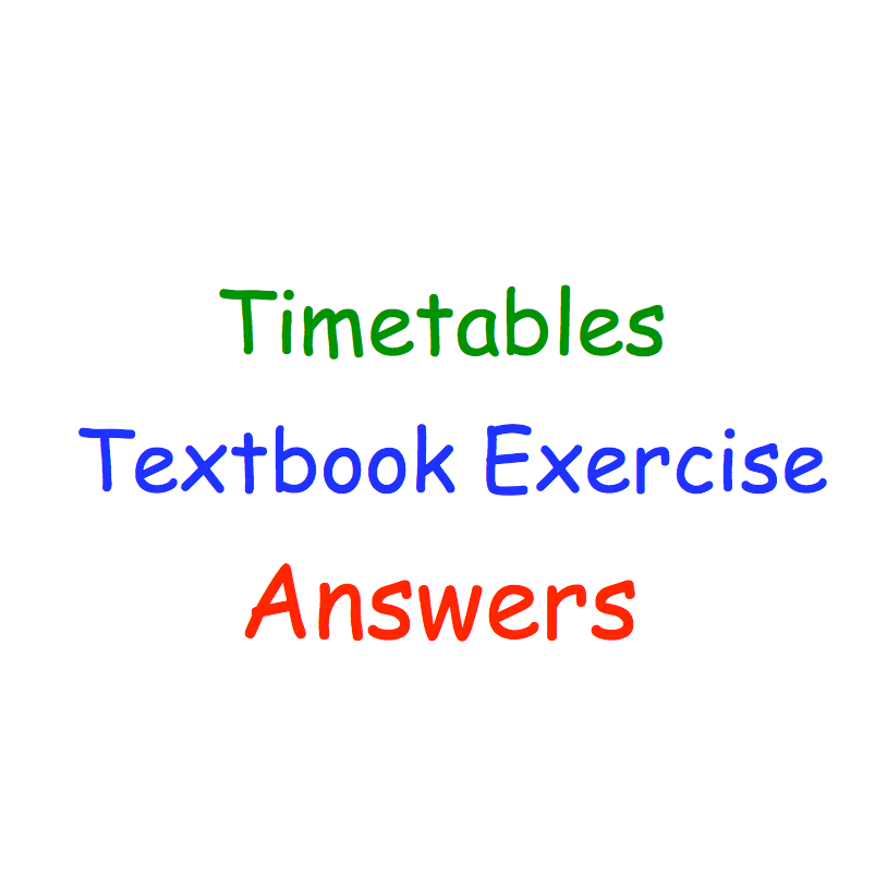 Timetables Textbook Answers – Corbettmaths