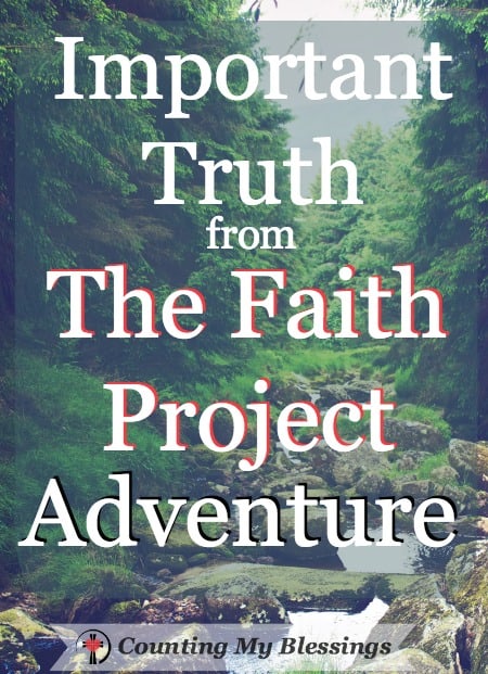 Important Truth from The Faith Project Adventure - Counting My Blessings