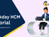 Master Workday Hcm Tutorial Comprehensive And Easy Guide For Success 2025