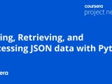 Storing Retrieving And Processing Json Data With Python Coursya