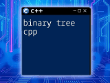 Binary Tree Cpp A Quick Guide To Mastery