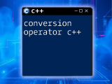Mastering Conversion Operator C In A Nutshell
