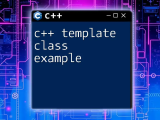 C Template Class Example A Quick Guide