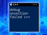 Debug Assertion Failed C Quick Fix Guide