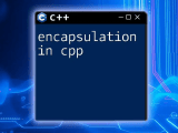 Encapsulation In Cpp Mastering The Basics Efficiently