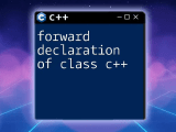 Forward Declaration Of Class C Explained Simply