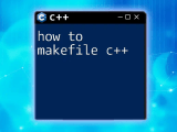Cpp Makefile Mastery Simplified Guide For Beginners