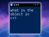 What Is The Object In C A Quick Overview
