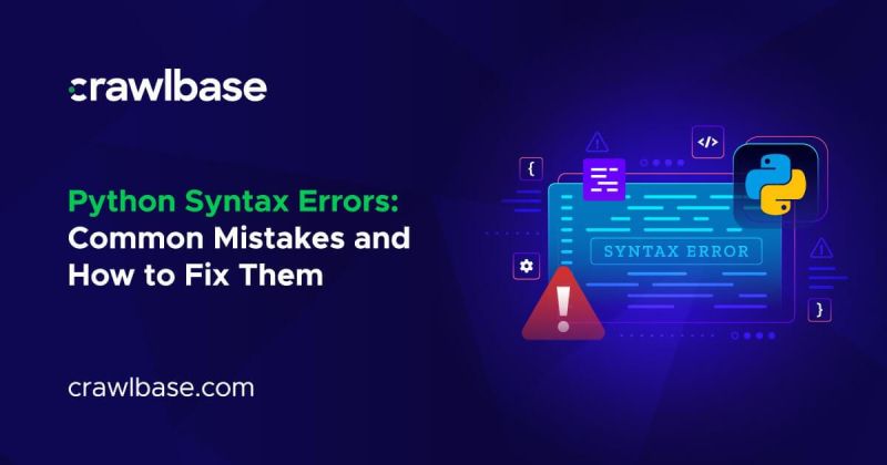 Python Syntax Errors Common Mistakes And How To Fix Them Scrapingant - Space Background Collection - Ultra HD Quality