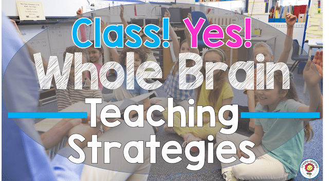 Whole Brain Teaching: Class! Yes! - Create-Abilities