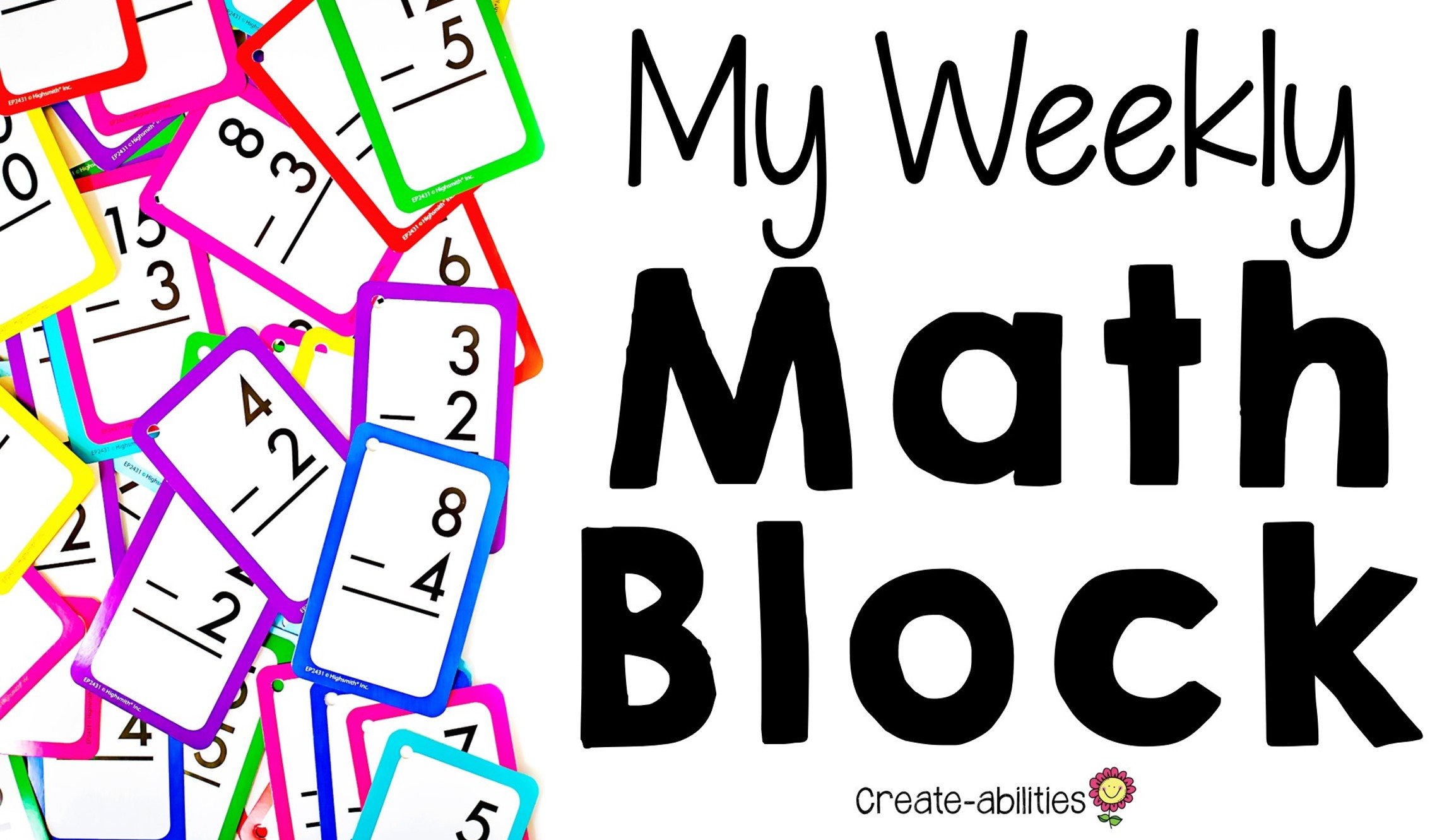 My Weekly Math Block - Create-Abilities