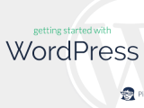 Getting Started With Wordpress Part 1