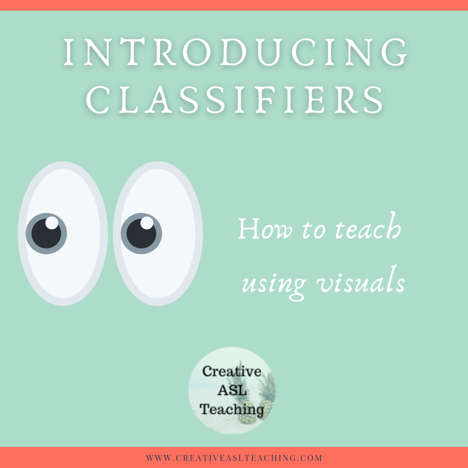Introducing Classifiers – Creative ASL Teaching
