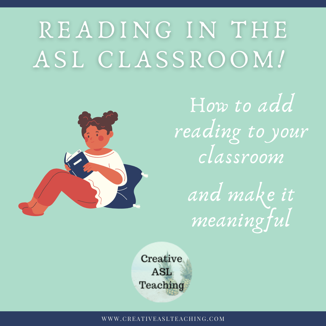 Reading in the ASL Classroom – Creative ASL Teaching