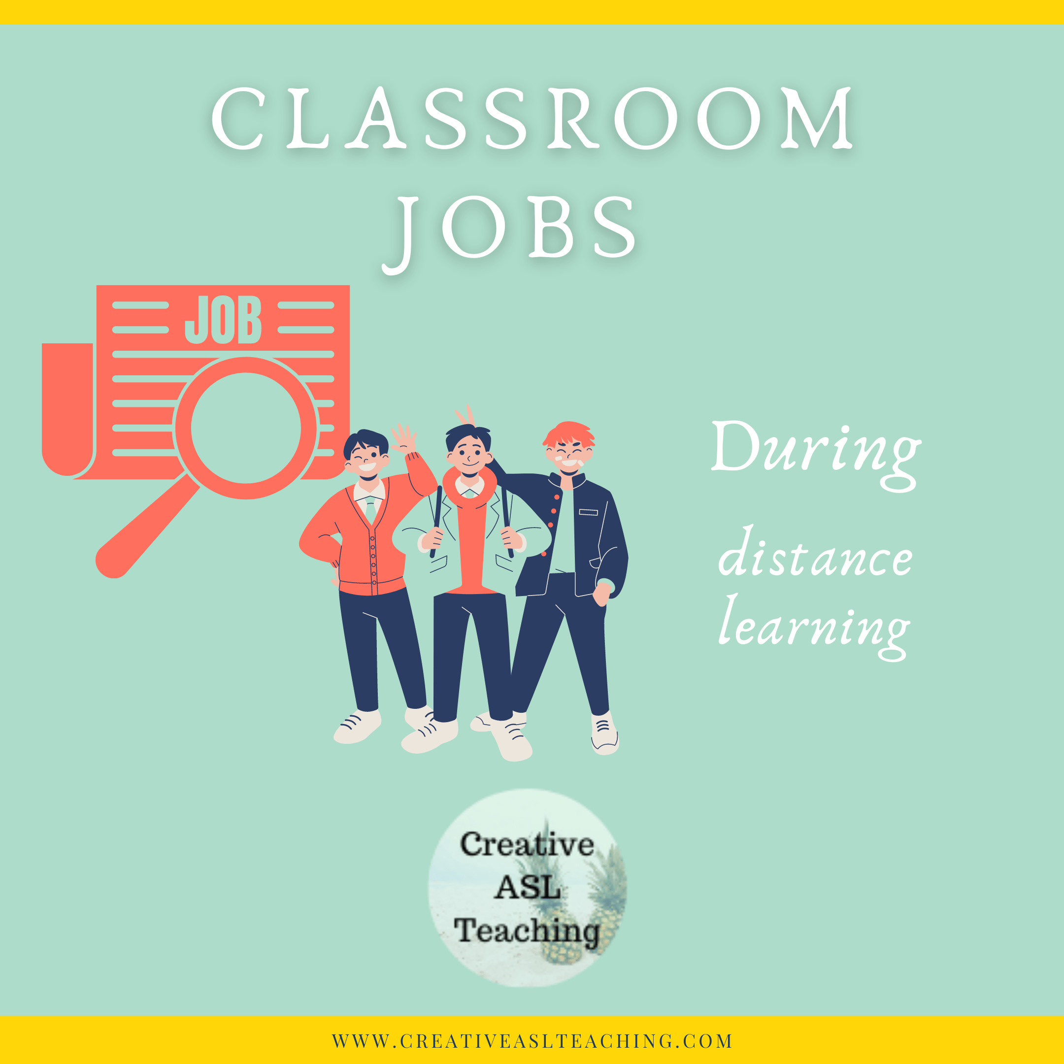 Classroom Jobs During Distance Learning – Creative ASL Teaching