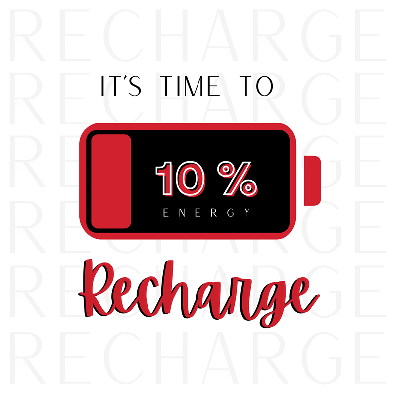 It's Time To Recharge... - CreativeCompass