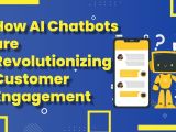How Ai Chatbots Are Transforming Customer Engagement In 2025