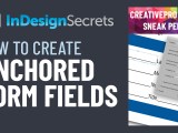 Indesign How To Create Anchored Form Fields