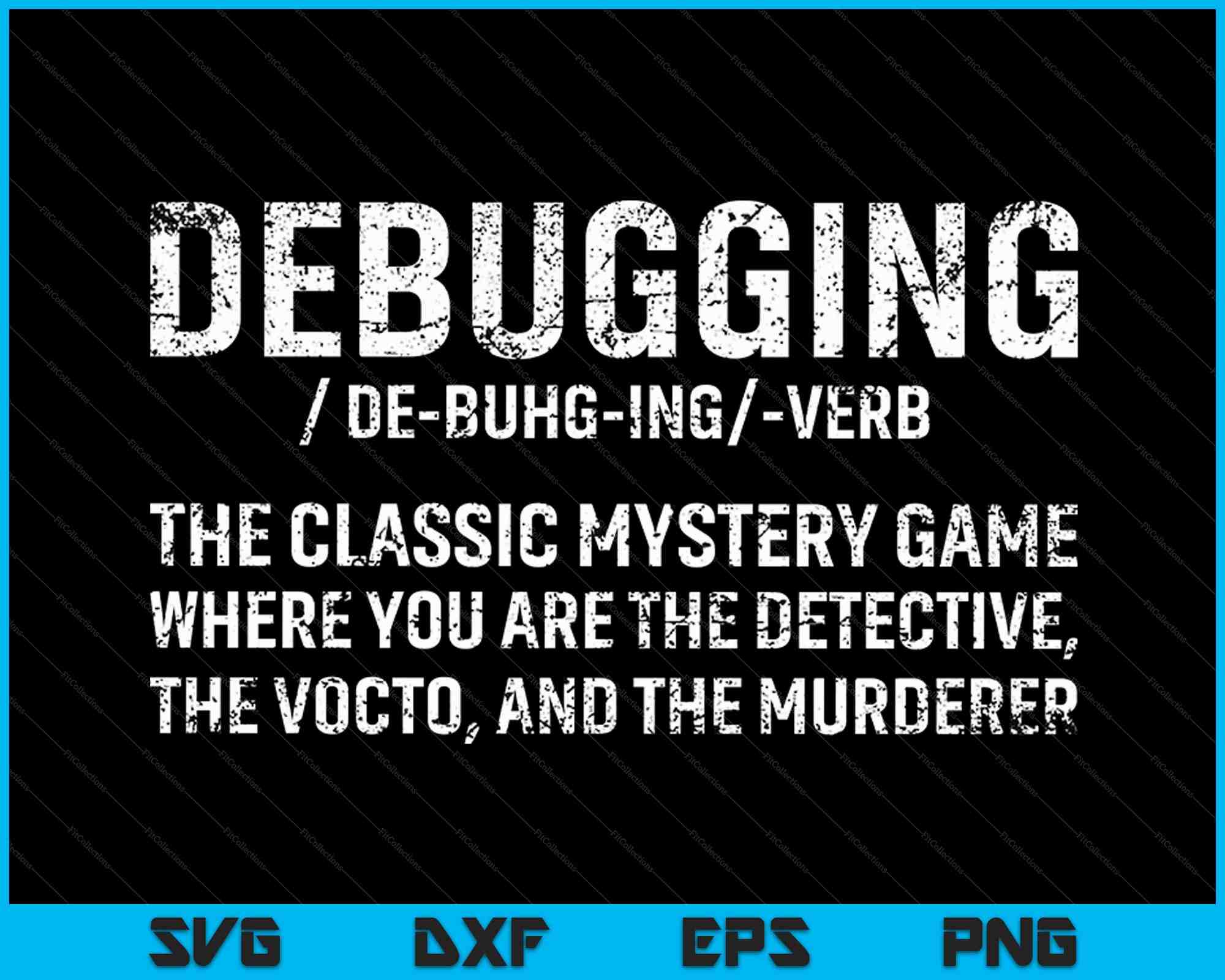 Debugging Programmer Coder Developer Svg Png Cutting Printable Files