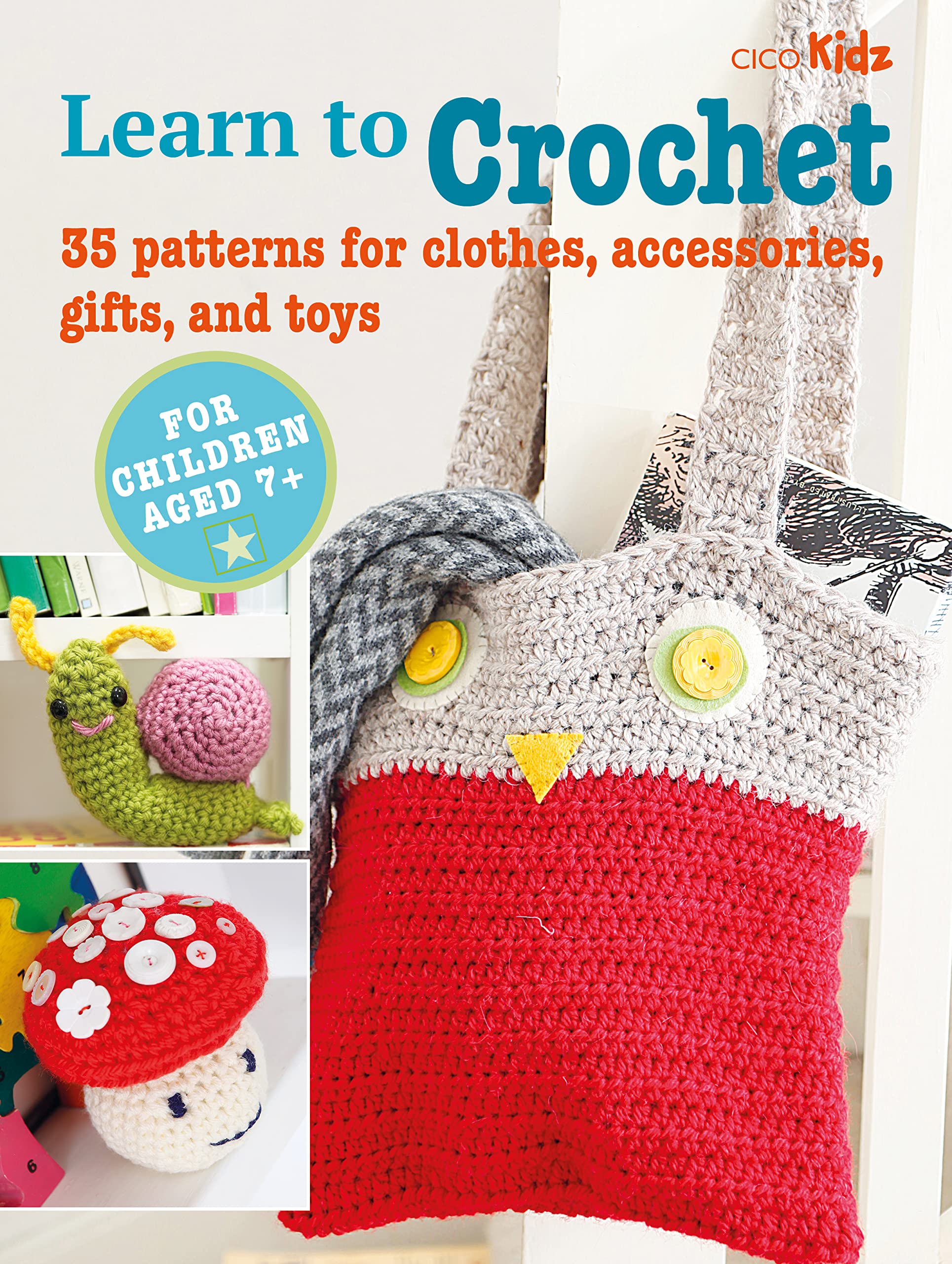 Learn To Crochet 35 Patterns For Clothes Accessories Gifts And Toys learn-to-crochet-35-patterns-for-clothes-accessories-gifts-and-toys