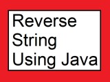 Reverse A String In Java Crafting Truth For You