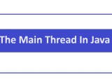 The Main Thread In Java Crtr4u