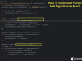 How To Implement Bucket Sort Algorithm In Java Detailed Explanation