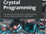 Crystal Programming The Crystal Programming Language
