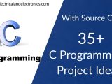 100 C Programming Projects With Source Code Coding Projects Ideas
