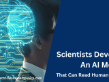 Scientists Develop An Ai Model That Can Read The Human Mind