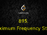 Leetcode 895 Maximum Frequency Stack Cse Nerd