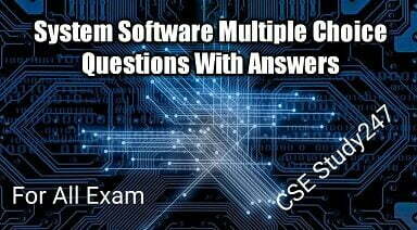 System Software Multiple Choice Question With Answer ⋆ CSE Study247