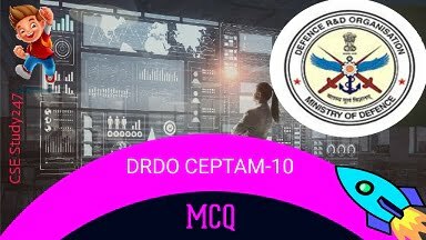 DRDO CEPTAM-10 Most Important GK ⋆ csestudy247
