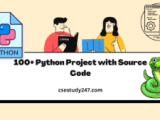 100 Python Projects With Source Code тлж Csestudy247