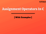 Assignment Operators In C Full Information With Examples
