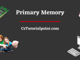 What Is Primary Memory Types Features Of Primary Memory