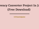 Currency Converter Project In Java With Source Code Free Download