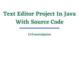 Text Editor Project In Java With Source Code Free Download