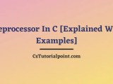 Preprocessor In C Explained With Examples