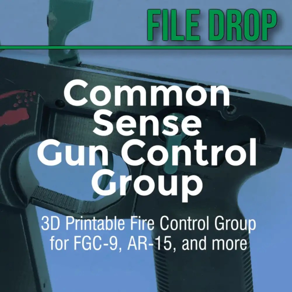 File Drop: The Common Sense Gun Control Group 3D Printable Fire Control ...